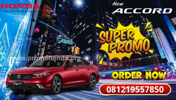 Harga Mobil Honda Accord 2025 | Dealer Mobil Honda | Promo Mobil Honda 2025